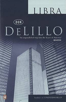 Libra, by Don DeLillo | Dactyl Review
